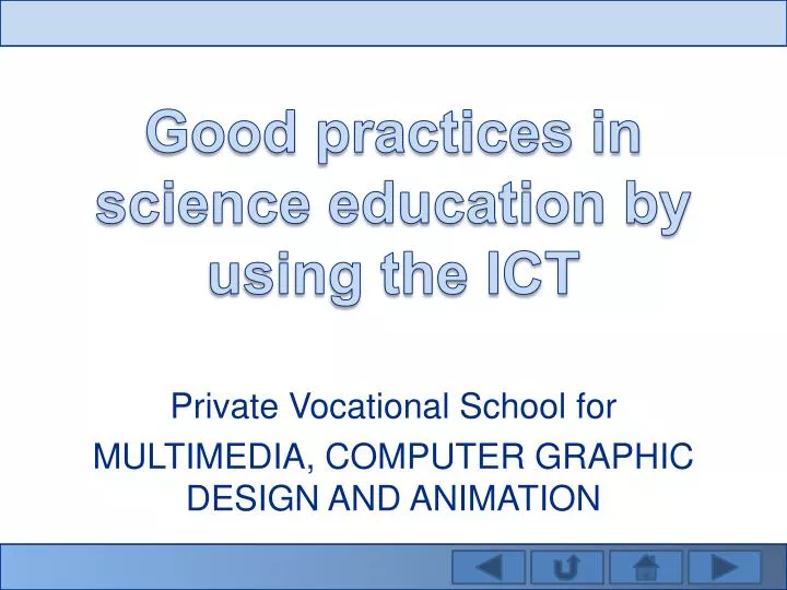 PPT - Good practices in science education by using the ICT PowerPoint ...
