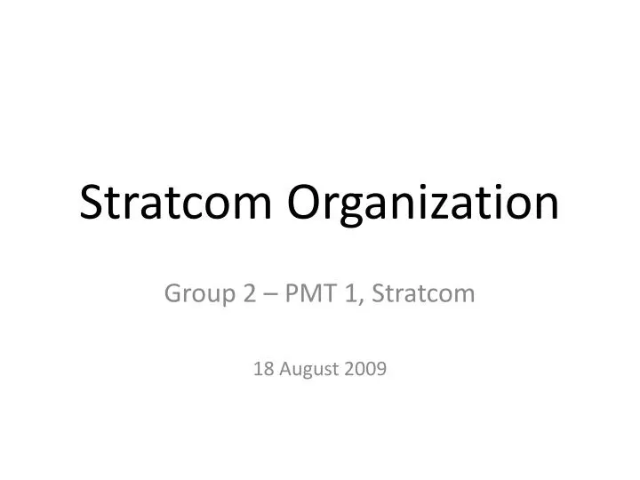 PPT - Stratcom Organization PowerPoint Presentation, free download - ID ...
