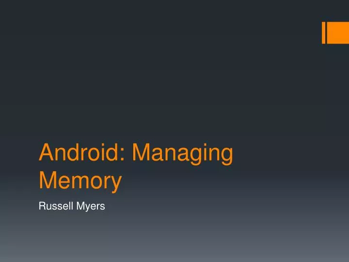 PPT - Android: Managing Memory PowerPoint Presentation, free download ...