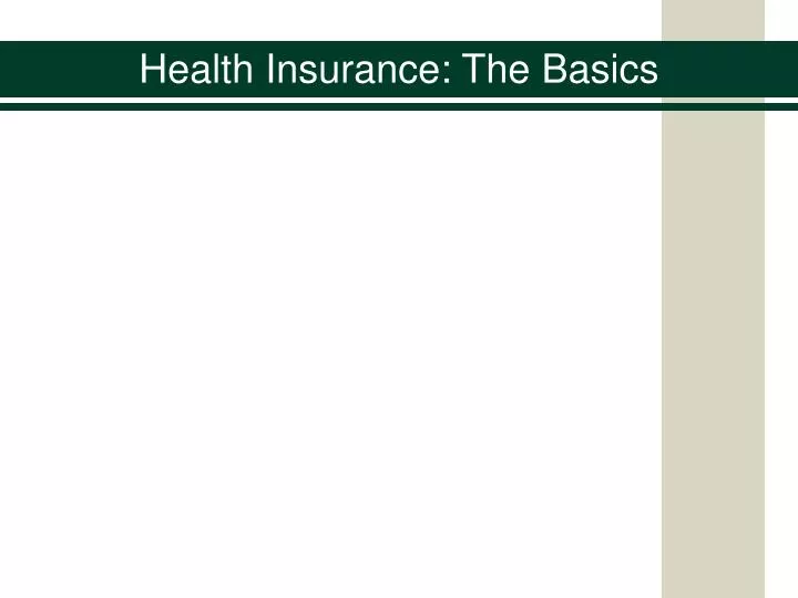PPT - Health Insurance: The Basics PowerPoint Presentation, free ...