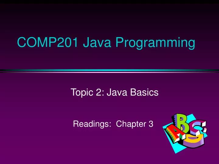Ppt Comp201 Java Programming Powerpoint Presentation Free Download 3559