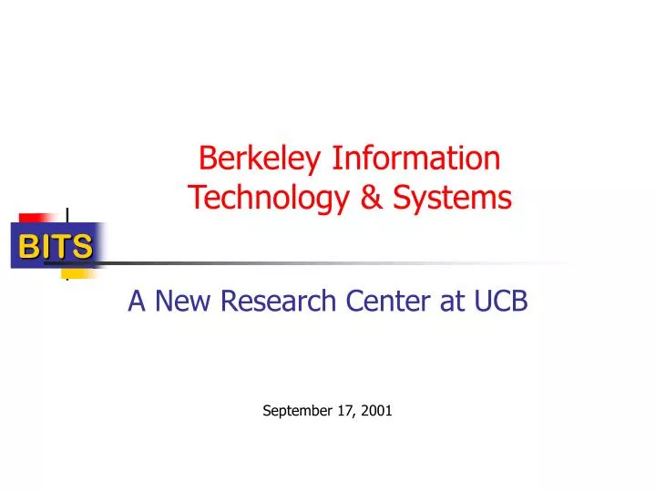 PPT - Berkeley Information Technology & Systems PowerPoint Presentation ...