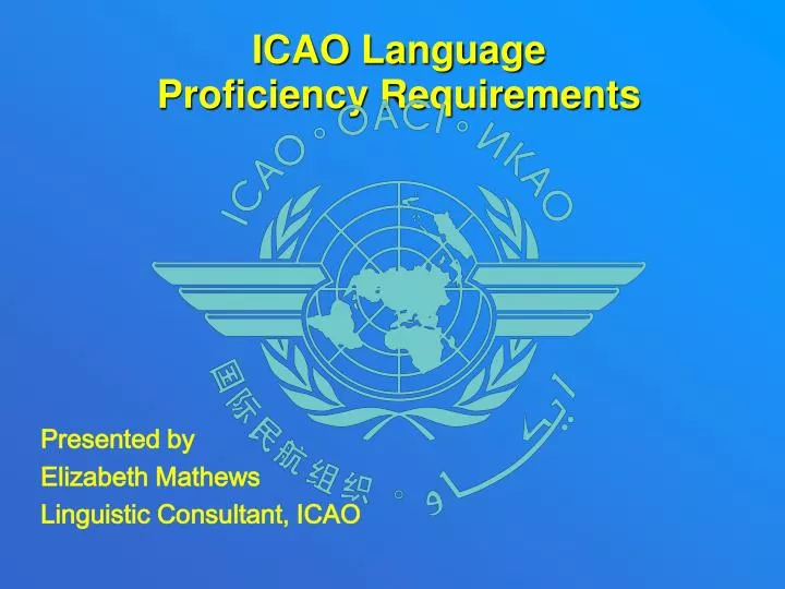 PPT - ICAO Language Proficiency Requirements PowerPoint Presentation ...