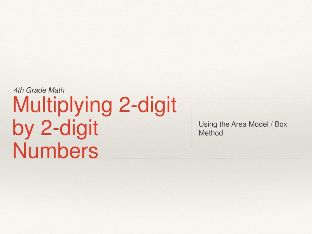 PPT Multiplying 2 digit By 2 digit Numbers PowerPoint Presentation 
