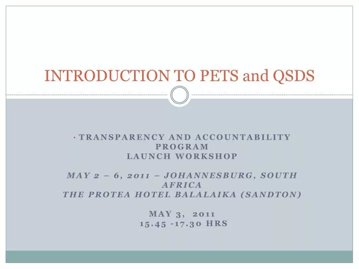 PPT - INTRODUCTION TO PETS and QSDS PowerPoint Presentation, free ...