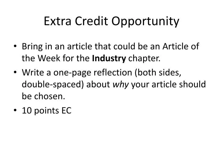 PPT - Extra Credit Opportunity PowerPoint Presentation, free download ...