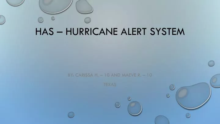 PPT - HAS – Hurricane Alert System PowerPoint Presentation, free ...