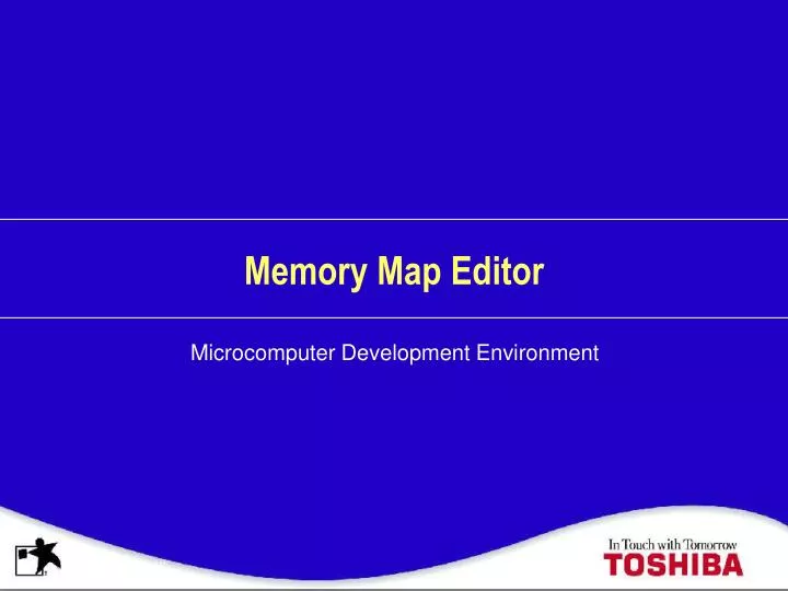 PPT - Memory Map Editor PowerPoint Presentation, free download - ID:6961550