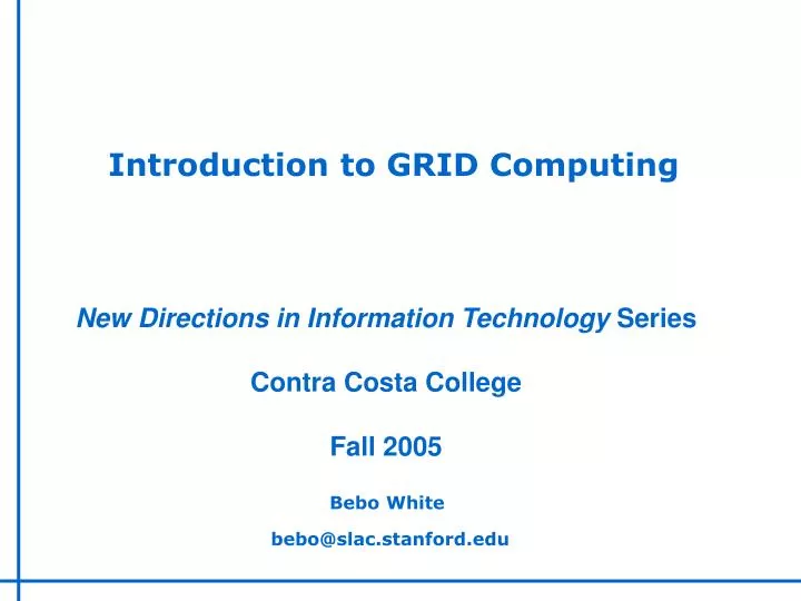PPT - Introduction to GRID Computing PowerPoint Presentation, free ...