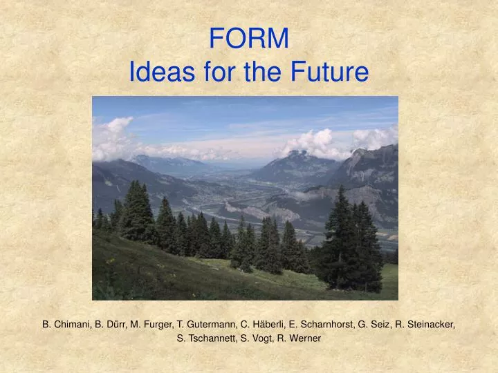 PPT - FORM Ideas for the Future PowerPoint Presentation, free download ...