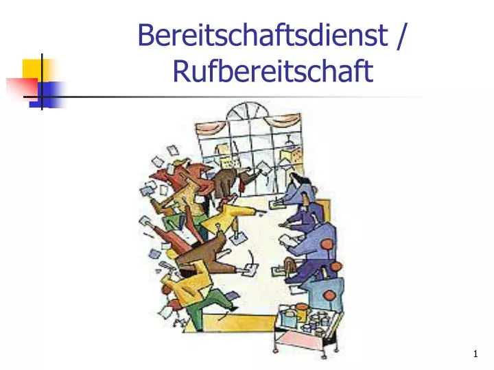 PPT - Bereitschaftsdienst / Rufbereitschaft PowerPoint Presentation ...