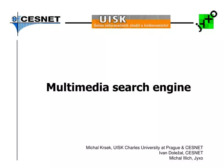 PPT - Multimedia search engine PowerPoint Presentation, free download ...