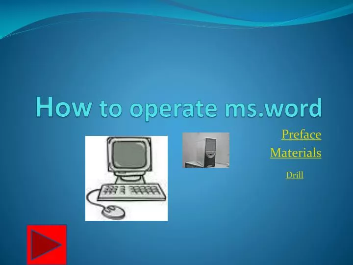 PPT - How to operate ms.word PowerPoint Presentation, free download ...