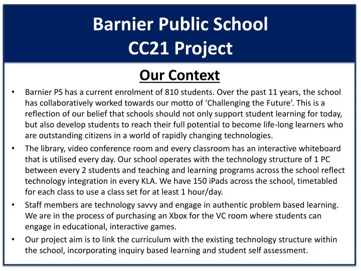 PPT - Barnier Public School CC21 Project PowerPoint Presentation, free ...