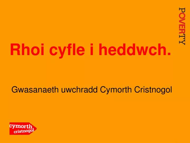 PPT - Rhoi cyfle i heddwch. PowerPoint Presentation, free download - ID ...