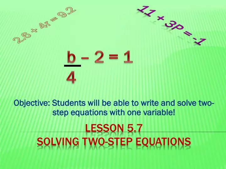 PPT - Lesson 5.7 Solving Two-Step Equations PowerPoint Presentation ...
