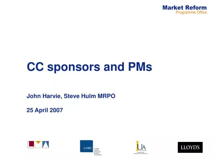 PPT - CC sponsors and PMs PowerPoint Presentation, free download - ID ...