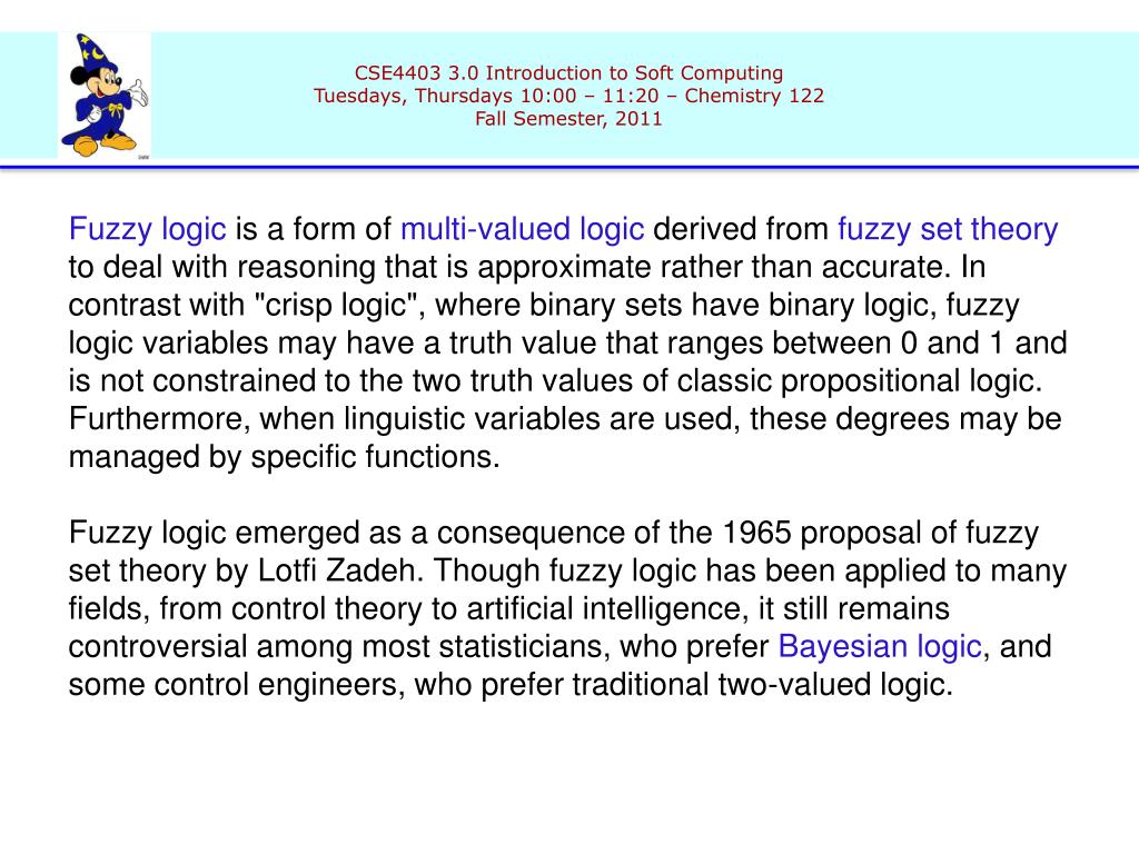 Ppt Introduction To Soft Computing Introduction To Logic To Fuzzy Sets To Fuzzy Logic 7504