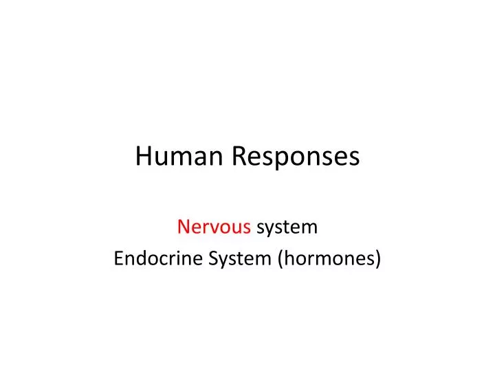 PPT - Human Responses PowerPoint Presentation, free download - ID:6973178