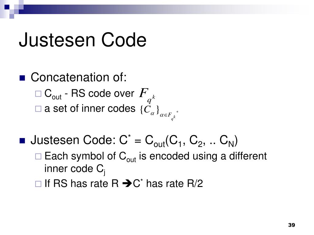 Ppt Asymptotically Good Binary Code With Efficient Encoding And Justesen Code Powerpoint