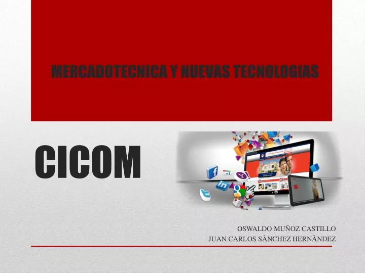 PPT - CICOM PowerPoint Presentation, free download - ID:6975316