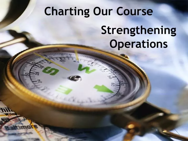 PPT - Charting Our Course PowerPoint Presentation, free download - ID ... PPT - Charting Our Course PowerPoint Presentation, free download - ID ...