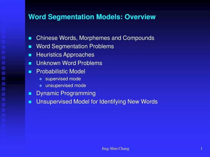 PPT - Word Segmentation Models: Overview PowerPoint Presentation, free ...