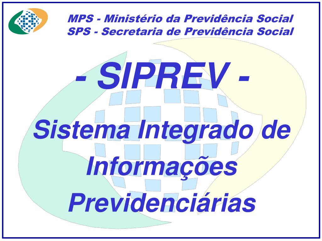 PPT - MPS - Ministério da Previdência Social SPS - Secretaria de ...