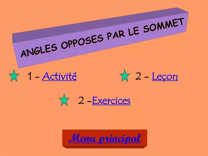 PPT - ANGLES OPPOSES PAR LE SOMMET PowerPoint Presentation, free ...