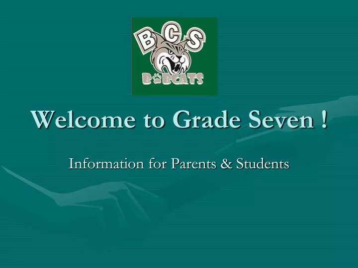 PPT - Welcome to Grade Seven ! PowerPoint Presentation, free download ...