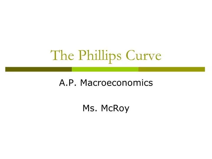 PPT - The Phillips Curve PowerPoint Presentation, free download - ID ...
