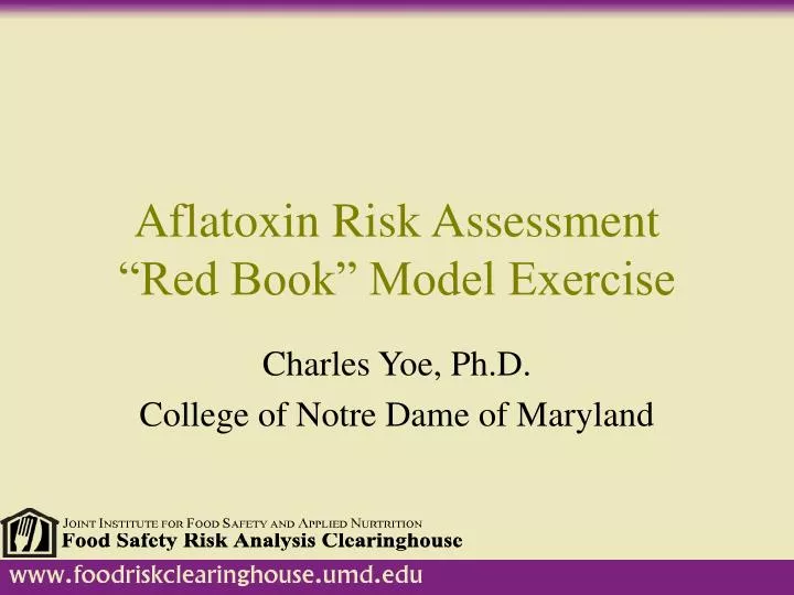 PPT - Aflatoxin Risk Assessment “Red Book” Model Exercise PowerPoint ...
