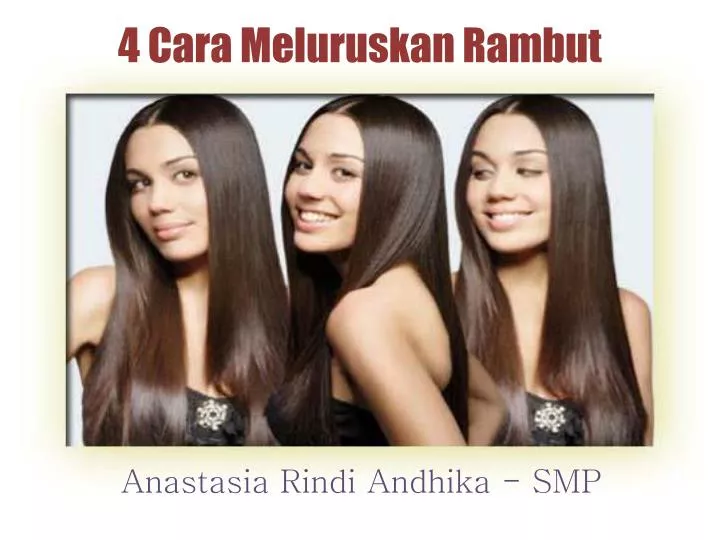 PPT - 4 Cara Meluruskan Rambut PowerPoint Presentation, free download ...
