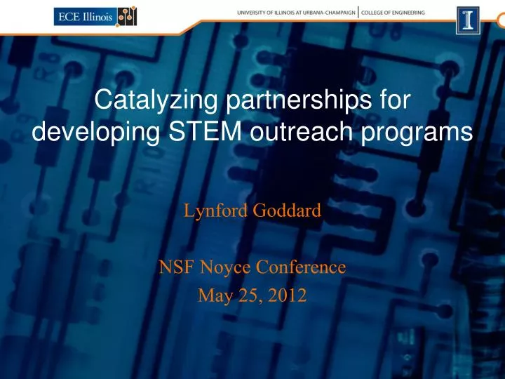 PPT - Catalyzing partnerships for developing STEM outreach programs ...