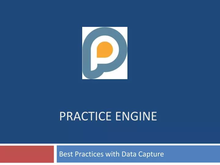PPT - Practice Engine PowerPoint Presentation, free download - ID:6985889
