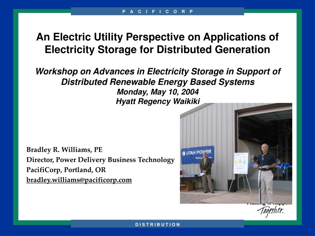 PPT - Bradley R. Williams, PE Director, Power Delivery Business ...