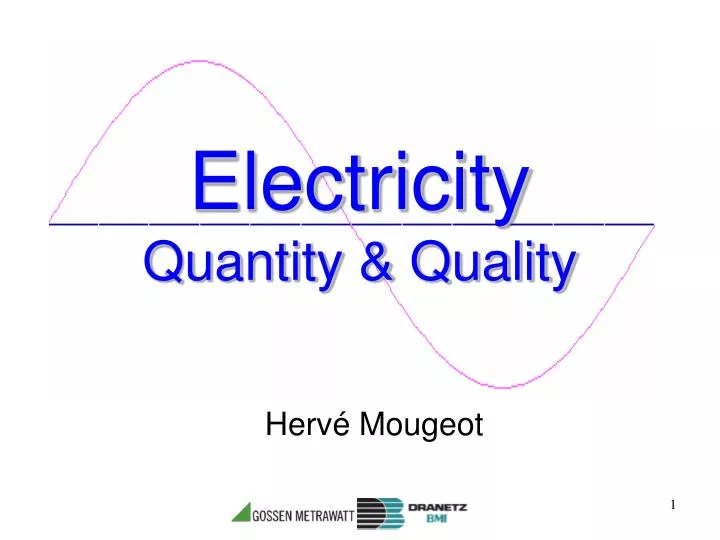 PPT - Electricity Quantity & Quality PowerPoint Presentation, free ...