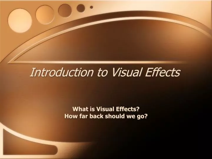 PPT - Introduction to Visual Effects PowerPoint Presentation, free ...