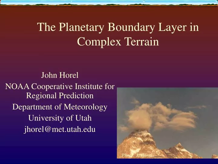 PPT - The Planetary Boundary Layer in Complex Terrain PowerPoint Presentation - ID:6988228