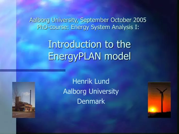 PPT - Introduction to the EnergyPLAN model PowerPoint Presentation ...