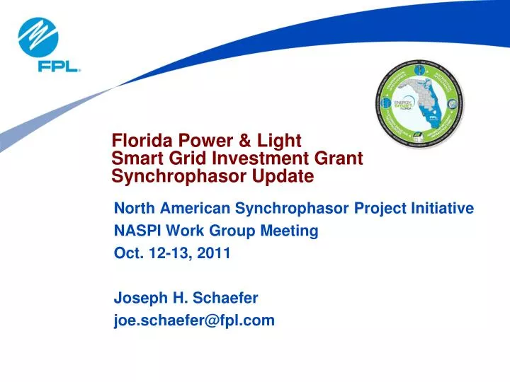 PPT - Florida Power & Light Smart Grid Investment Grant Synchrophasor ...
