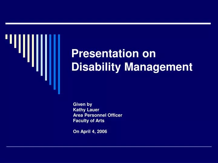 PPT - Presentation on Disability Management PowerPoint Presentation ...