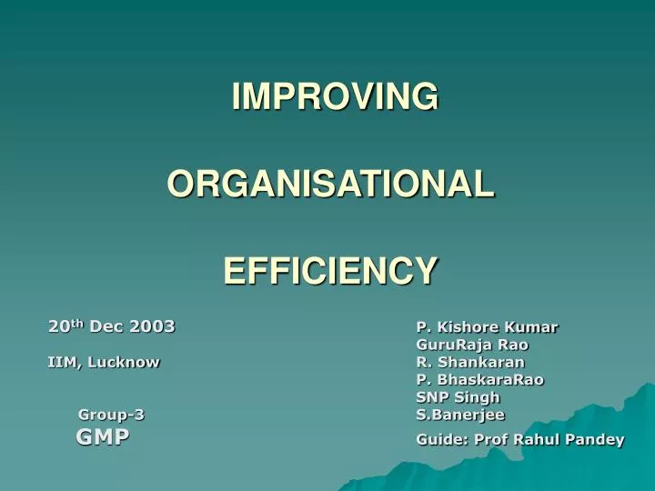 PPT - IMPROVING ORGANISATIONAL EFFICIENCY PowerPoint Presentation, free ...