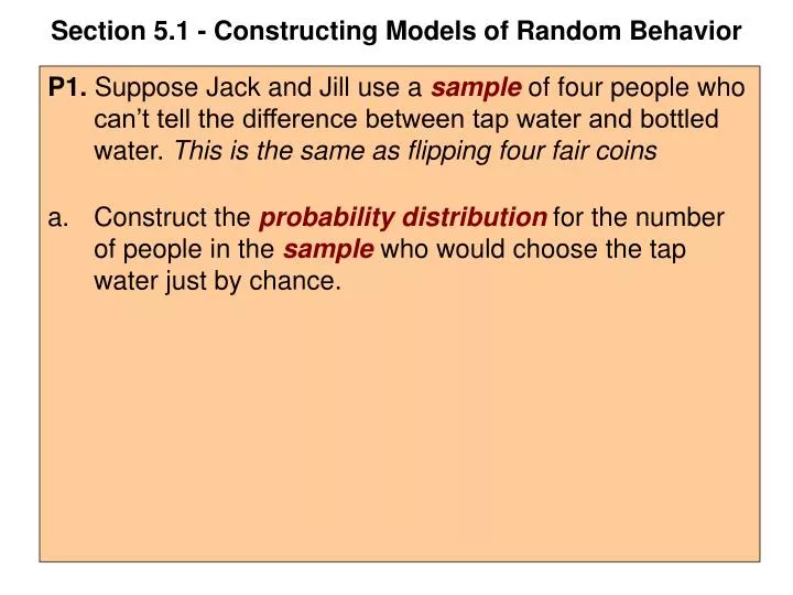 PPT - Section 5.1 - Constructing Models of Random Behavior PowerPoint ...