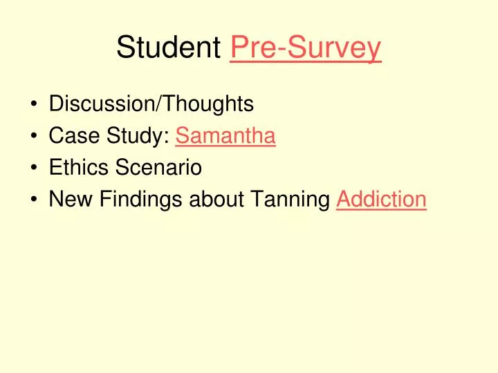 PPT - Student Pre-Survey PowerPoint Presentation, free download - ID ...