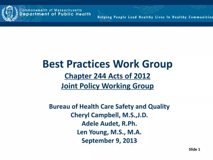 PPT - Best Practices Work Group Chapter 244 Acts of 2012 Joint Policy ...
