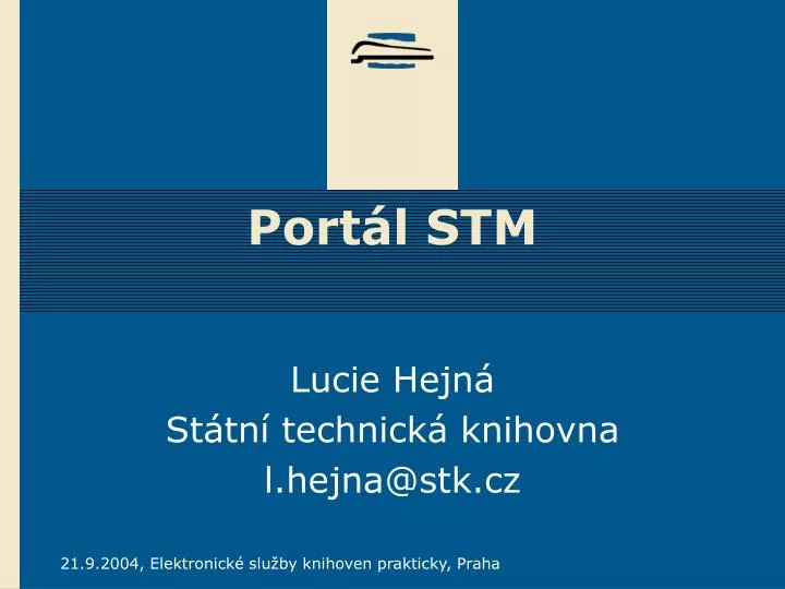 PPT - Portál STM PowerPoint Presentation, free download - ID:6992249