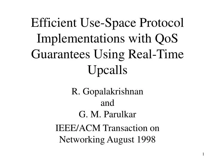 Ppt Efficient Use Space Protocol Implementations With Qos Guarantees Using Real Time Upcalls