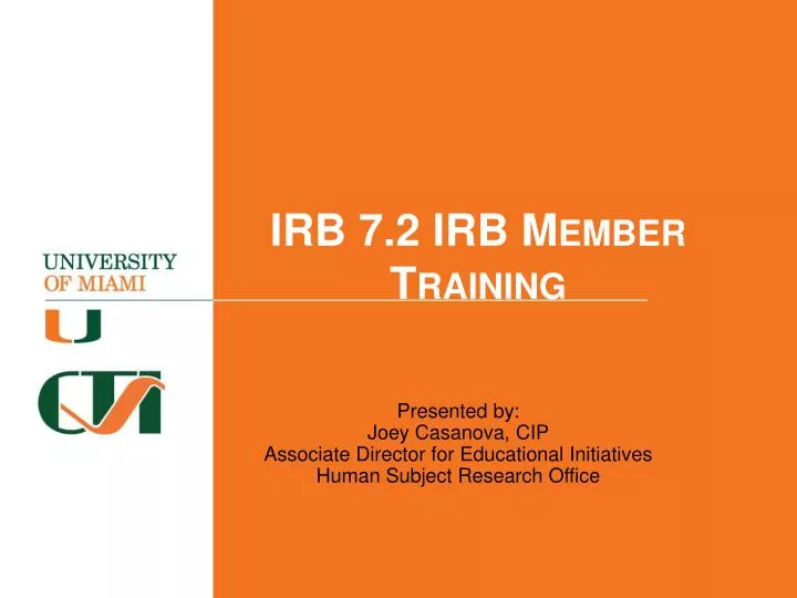 PPT - IRB 7.2 IRB Member Training PowerPoint Presentation, free ...