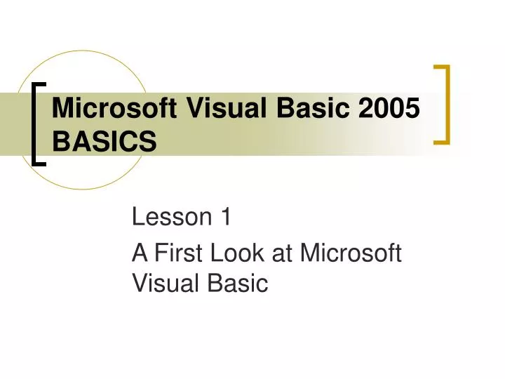 PPT - Microsoft Visual Basic 2005 BASICS PowerPoint Presentation, free download - ID:6993335
